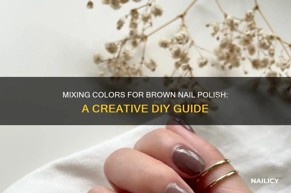 Mixing Colors For Brown Nail Polish: A Creative Diy Guide | Nailicy