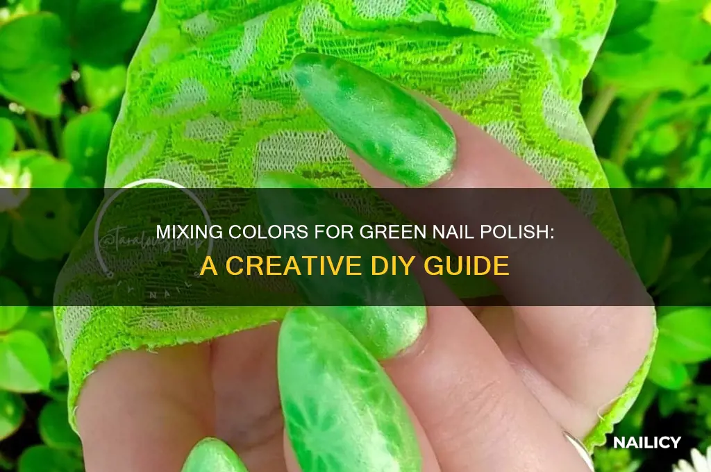 Mixing Colors For Green Nail Polish: A Creative Diy Guide | Nailicy