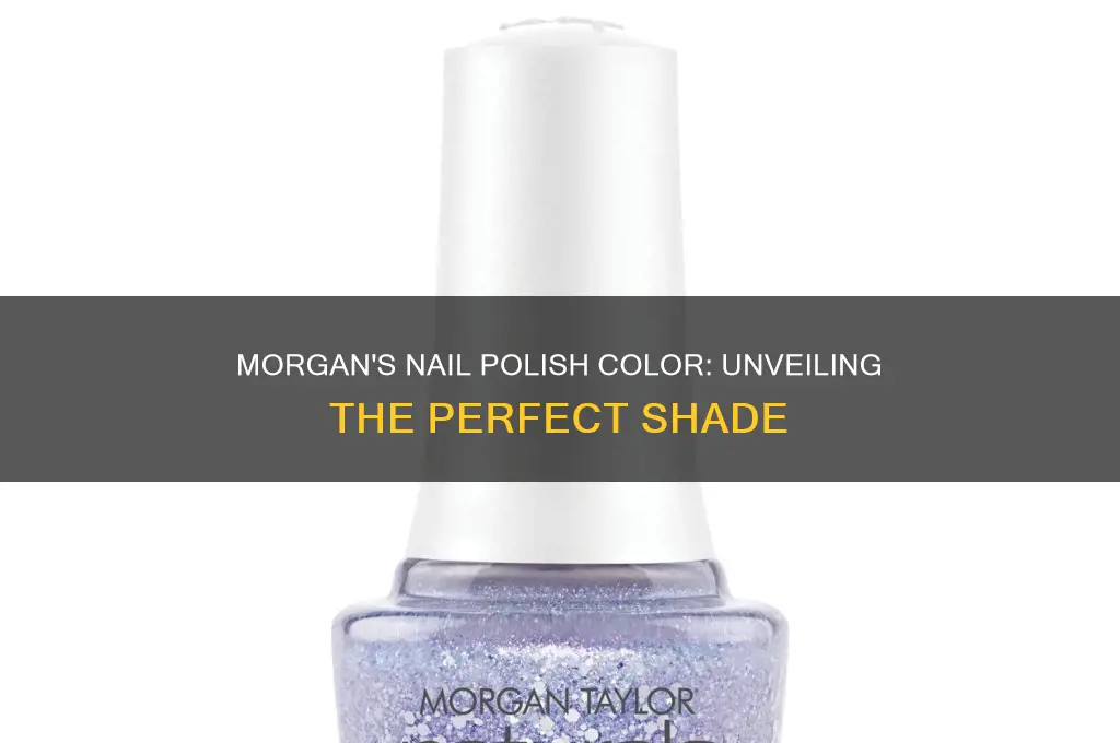 Morgan's Nail Polish Color: Unveiling The Perfect Shade | Nailicy