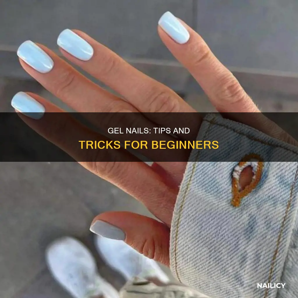 Gel Nails: Tips And Tricks For Beginners | Nailicy