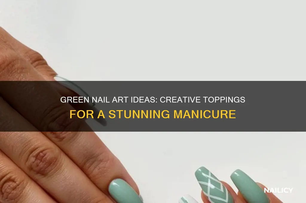 Green Nail Art Ideas: Creative Toppings For A Stunning Manicure | Nailicy