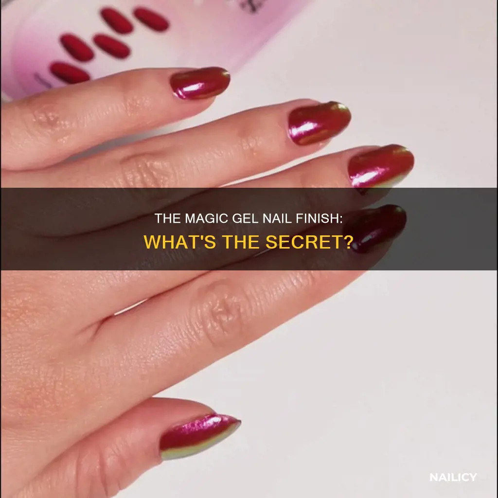 The Magic Gel Nail Finish: What's The Secret? | Nailicy
