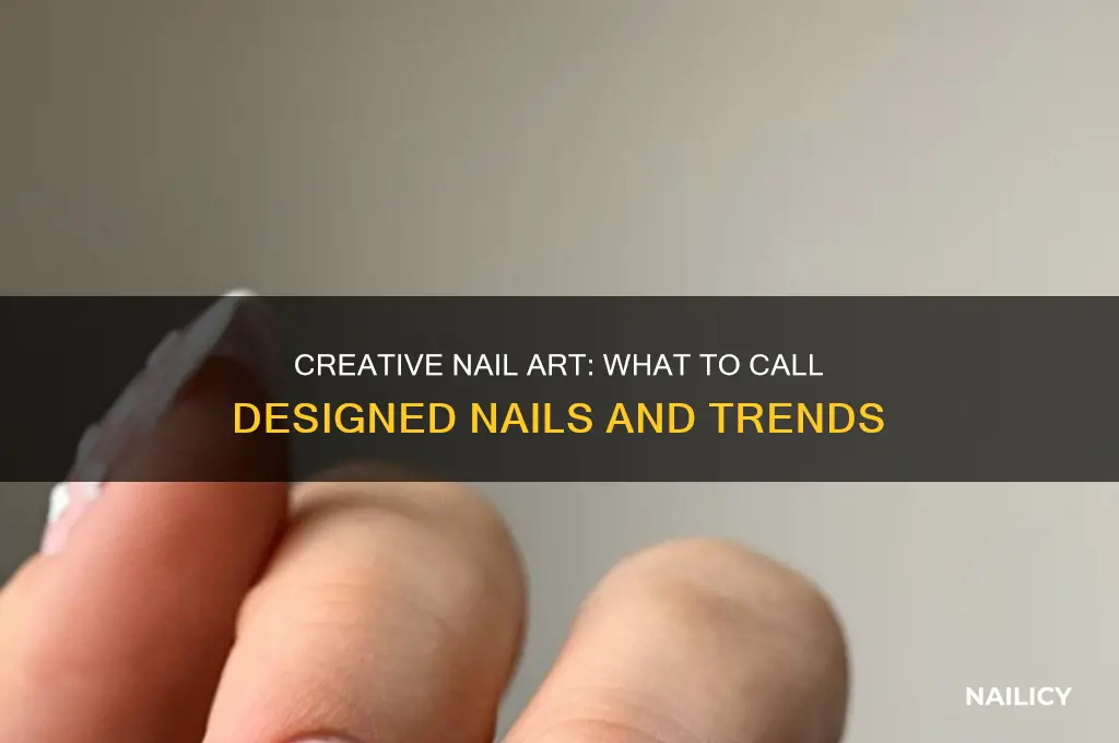 Creative Nail Art: What To Call Designed Nails And Trends | Nailicy