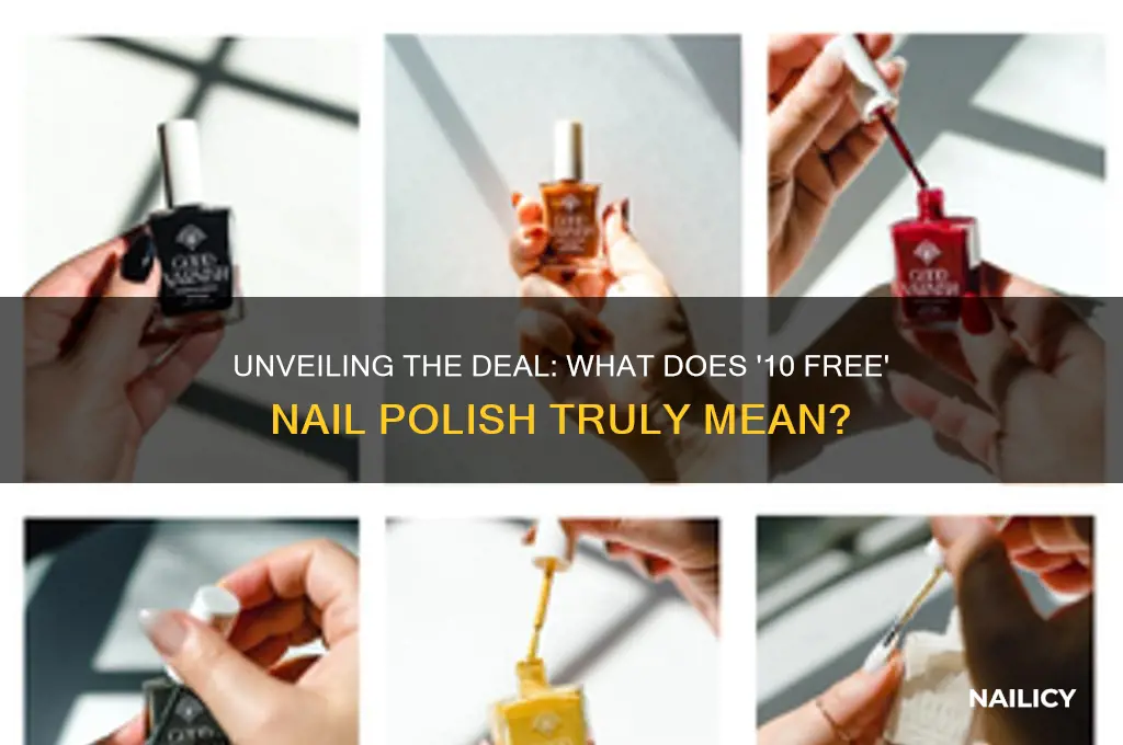 Unveiling The Deal: What Does '10 Free' Nail Polish Truly Mean? | Nailicy
