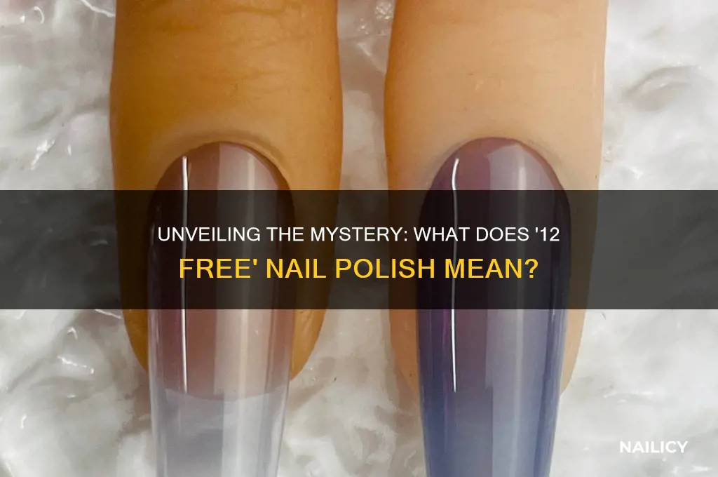 Unveiling The Mystery: What Does '12 Free' Nail Polish Mean? | Nailicy