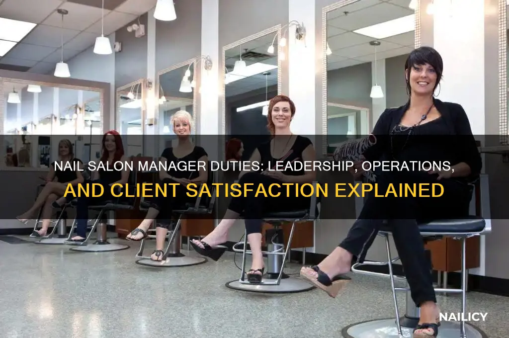 Nail Salon Manager Duties: Leadership, Operations, And Client ...