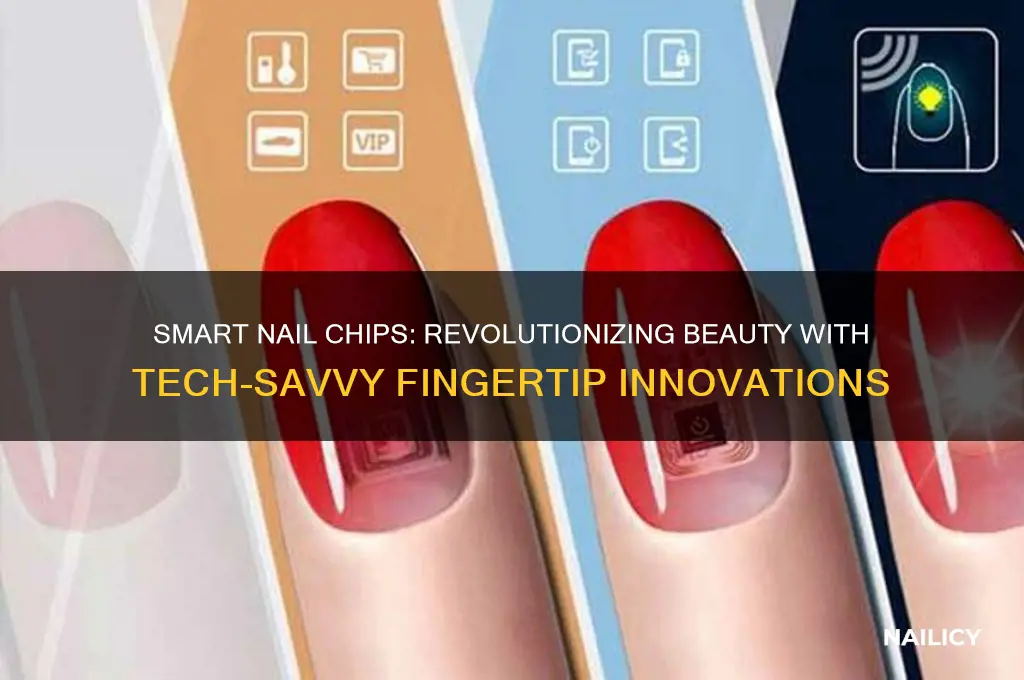Smart Nail Chips: Revolutionizing Beauty With Tech-Savvy Fingertip ...