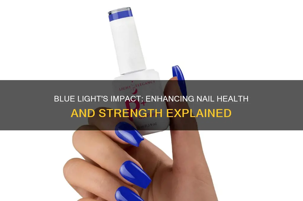 Blue Light's Impact: Enhancing Nail Health And Strength Explained | Nailicy