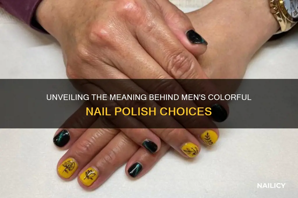 Unveiling The Meaning Behind Men's Colorful Nail Polish Choices | Nailicy