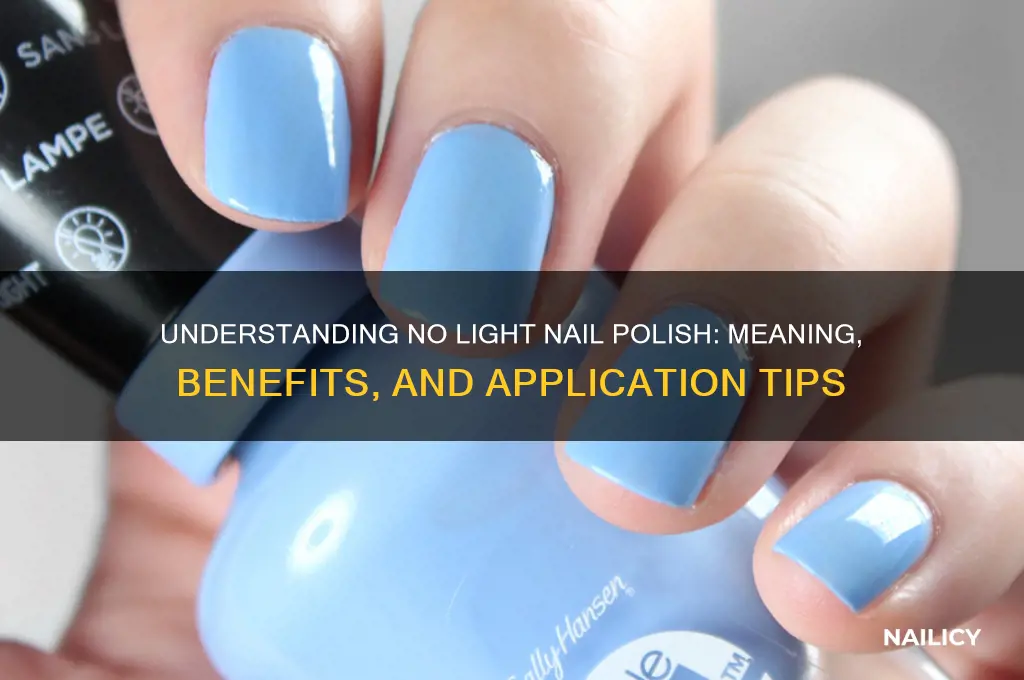 Understanding No Light Nail Polish: Meaning, Benefits, And Application ...