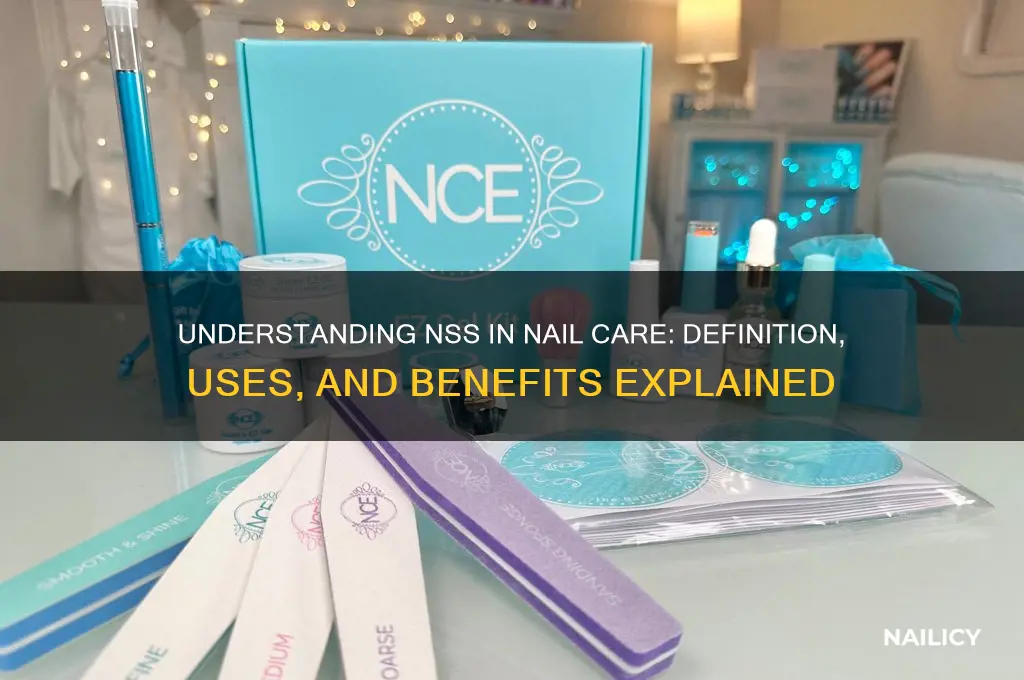 Understanding Nss In Nail Care: Definition, Uses, And Benefits ...