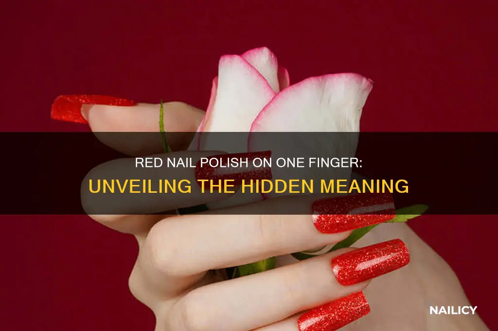 Red Nail Polish On One Finger: Unveiling The Hidden Meaning | Nailicy