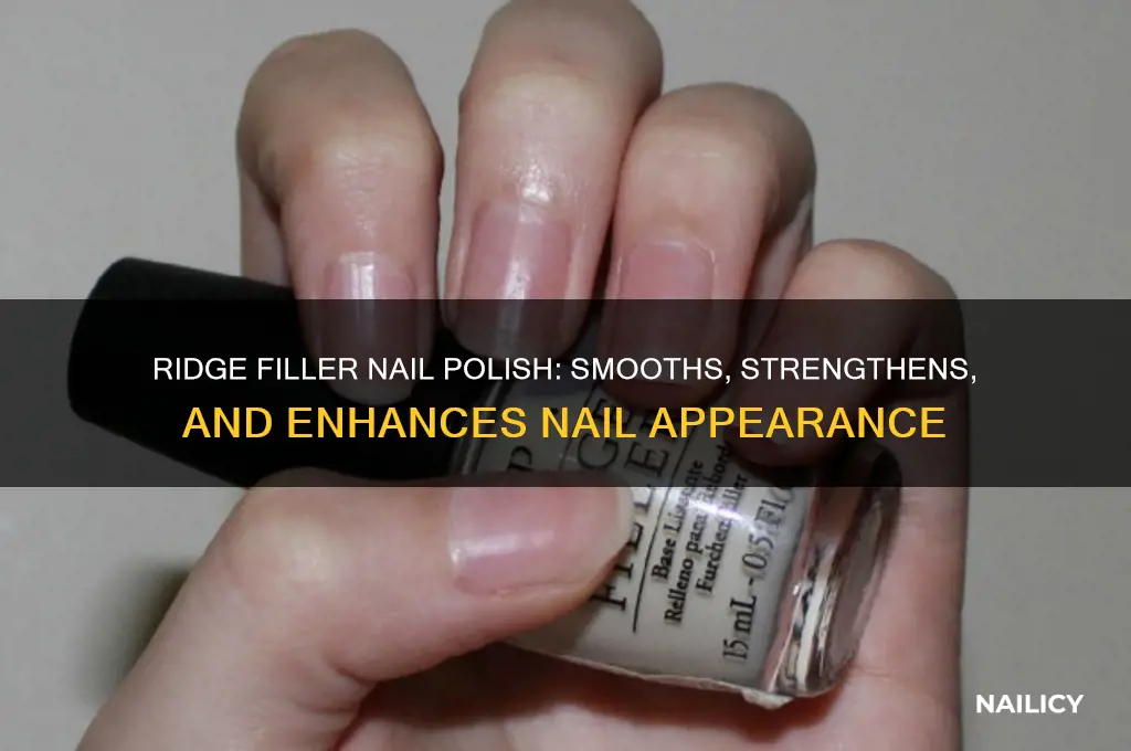 Ridge Filler Nail Polish: Smooths, Strengthens, And Enhances Nail ...