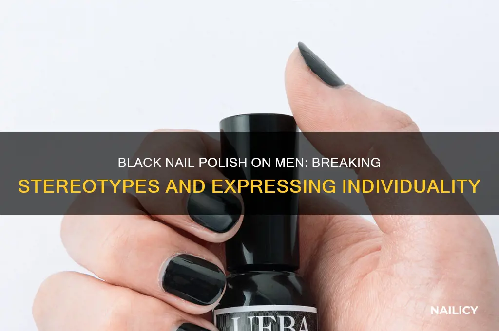 Black Nail Polish On Men: Breaking Stereotypes And Expressing ...