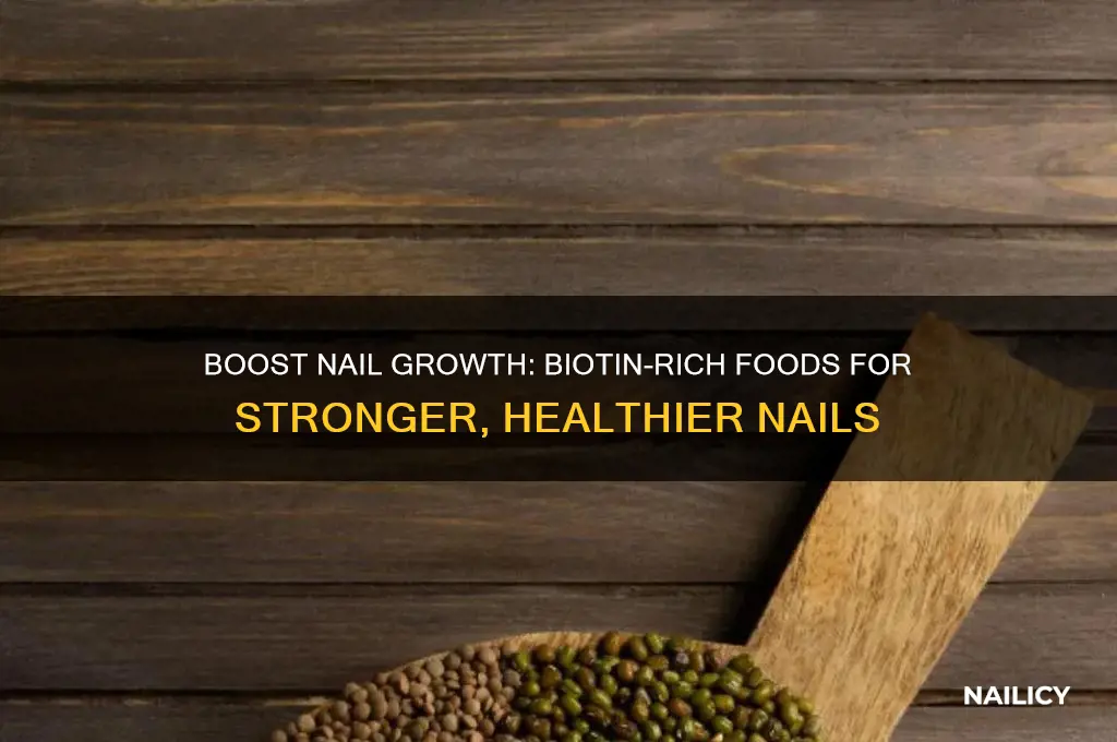 Boost Nail Growth: Biotin-Rich Foods For Stronger, Healthier Nails ...