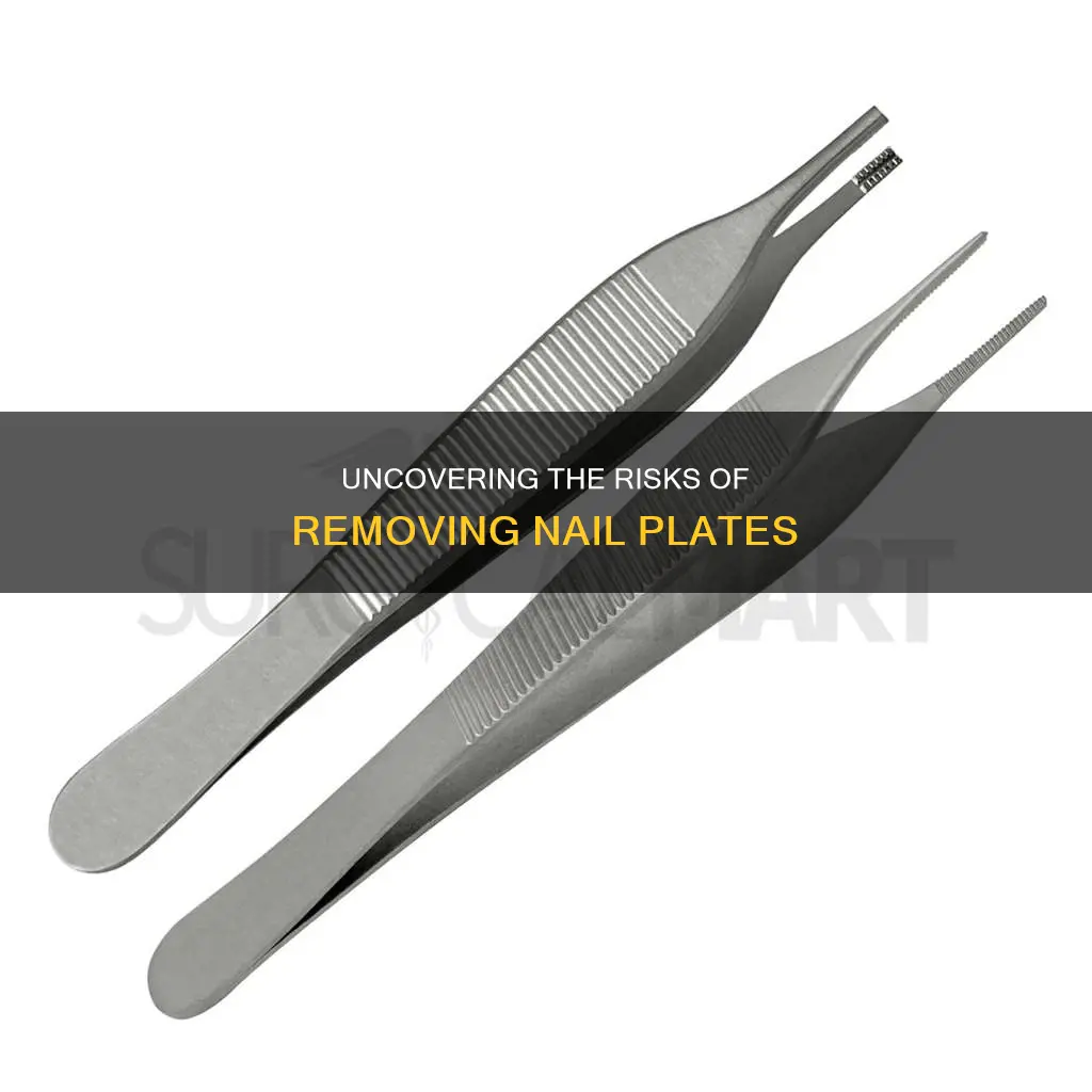 Uncovering The Risks Of Removing Nail Plates | Nailicy