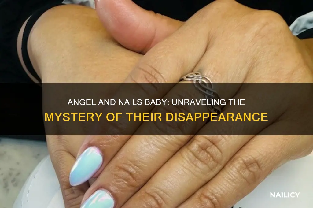 Angel And Nails Baby: Unraveling The Mystery Of Their Disappearance ...