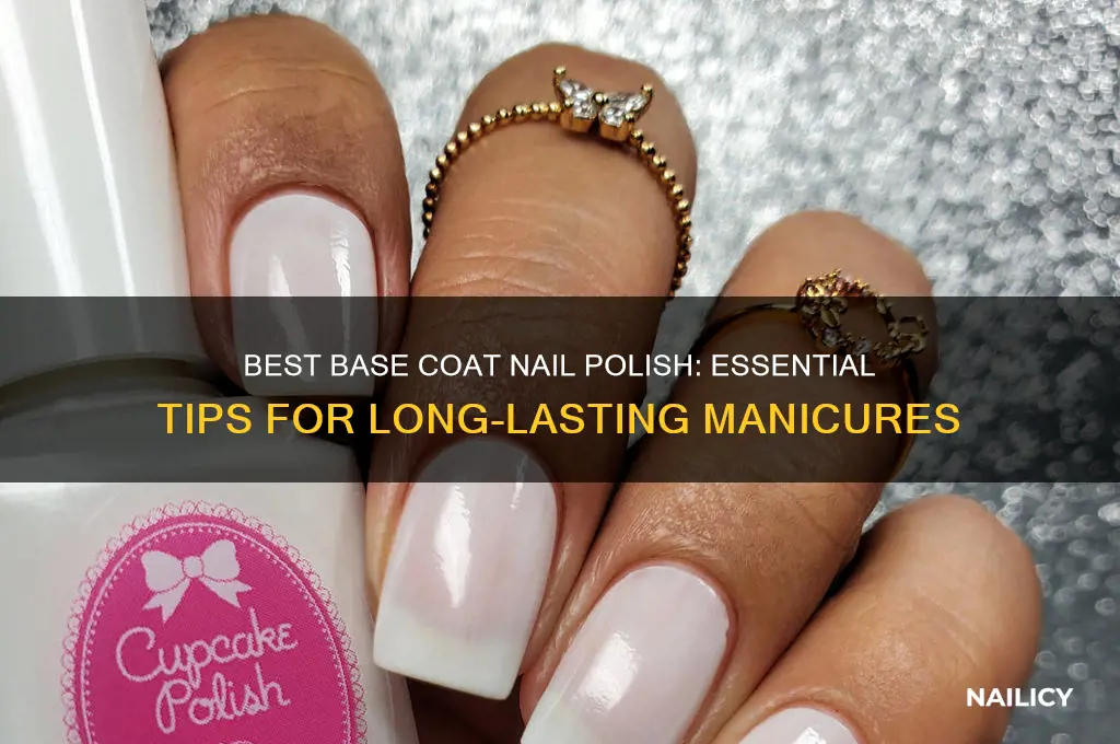 Best Base Coat Nail Polish: Essential Tips For Long-Lasting Manicures ...
