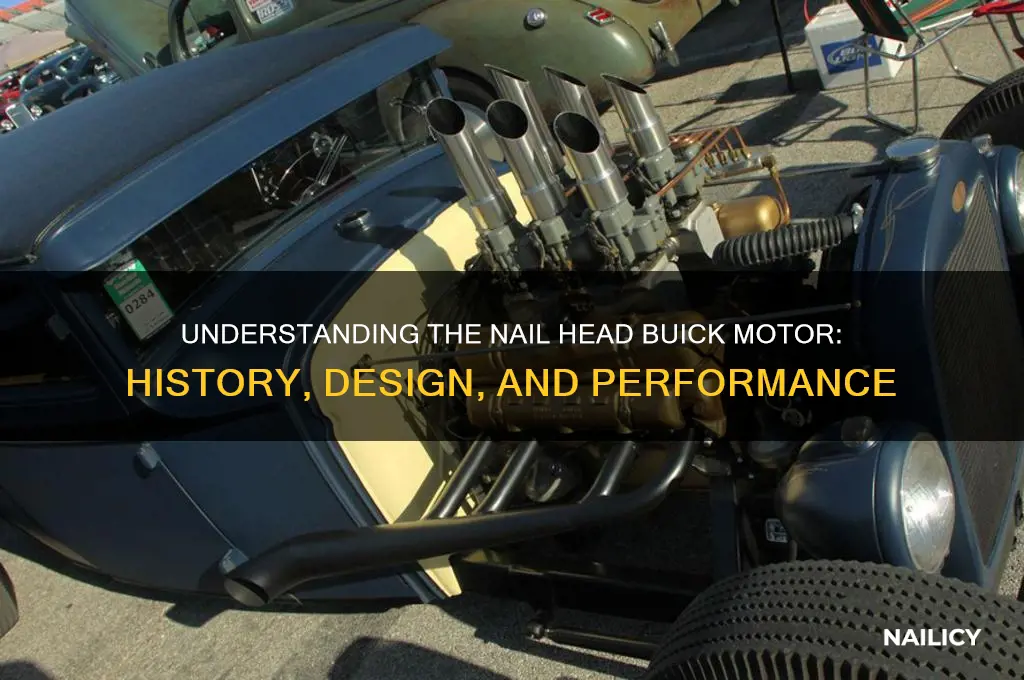 Understanding The Nail Head Buick Motor: History, Design, And ...