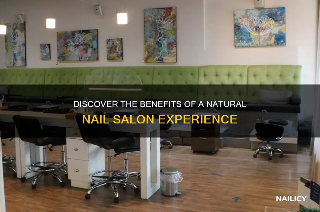 Discover The Benefits Of A Natural Nail Salon Experience | Nailicy