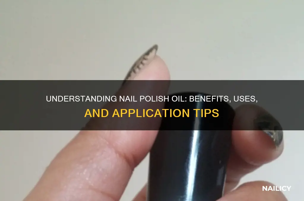 Understanding Nail Polish Oil: Benefits, Uses, And Application Tips ...