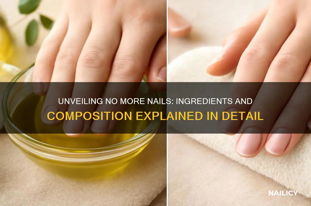 Unveiling No More Nails: Ingredients And Composition Explained In ...