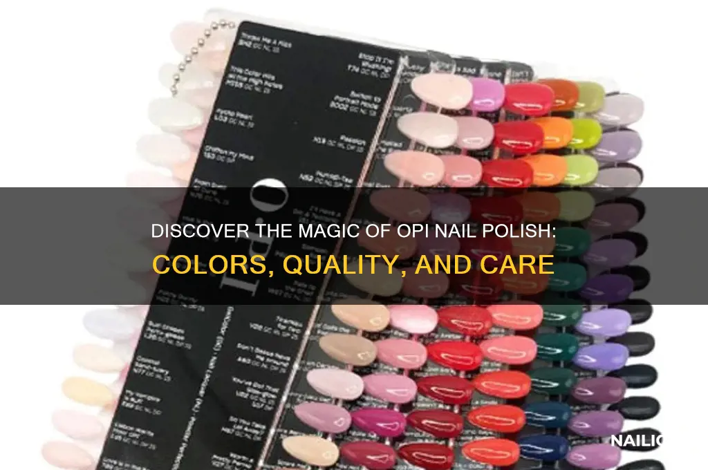 Discover The Magic Of Opi Nail Polish: Colors, Quality, And Care | Nailicy