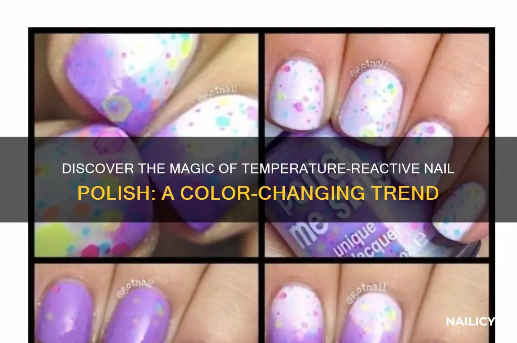Discover The Magic Of Temperature-Reactive Nail Polish: A Color ...