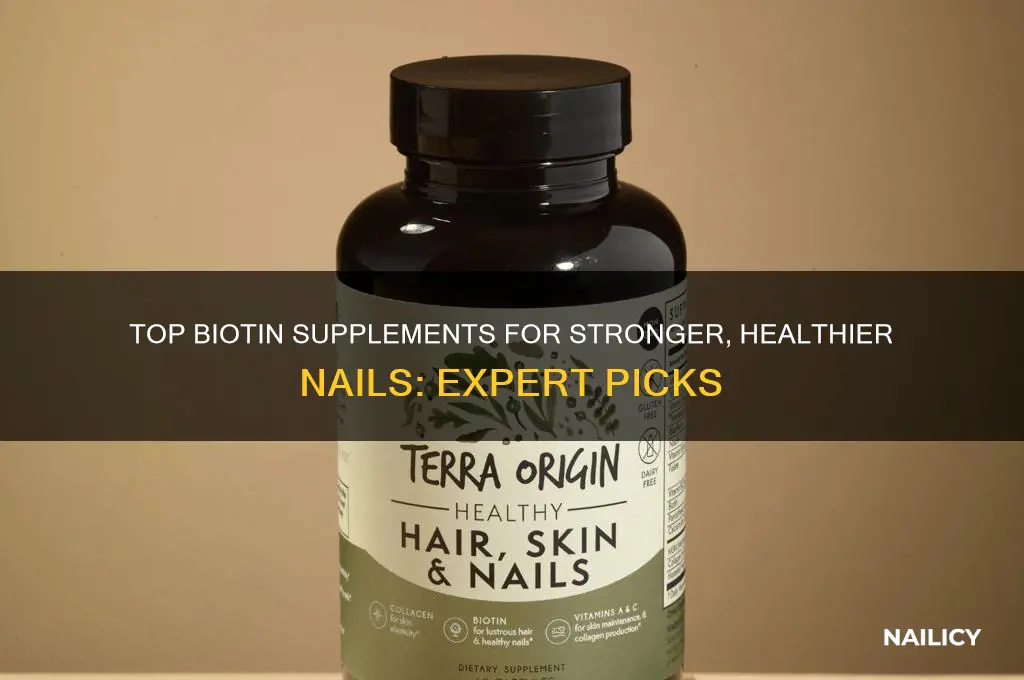 Top Biotin Supplements For Stronger, Healthier Nails: Expert Picks ...