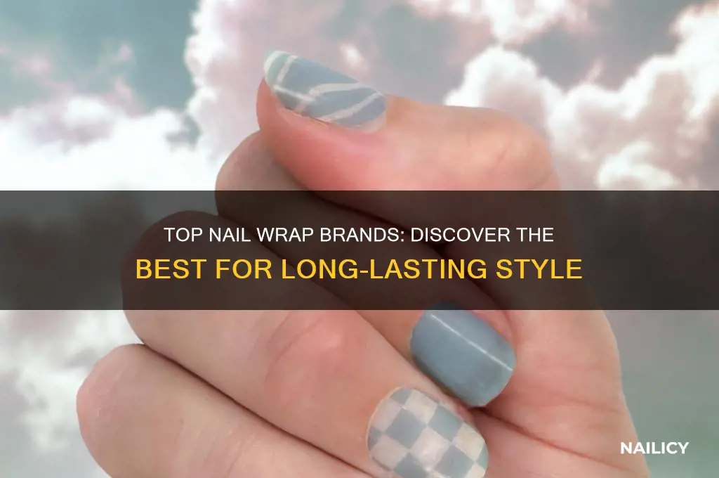 Top Nail Wrap Brands: Discover The Best For Long-Lasting Style | Nailicy
