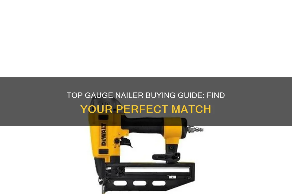 Top Gauge Nailer Buying Guide: Find Your Perfect Match | Nailicy