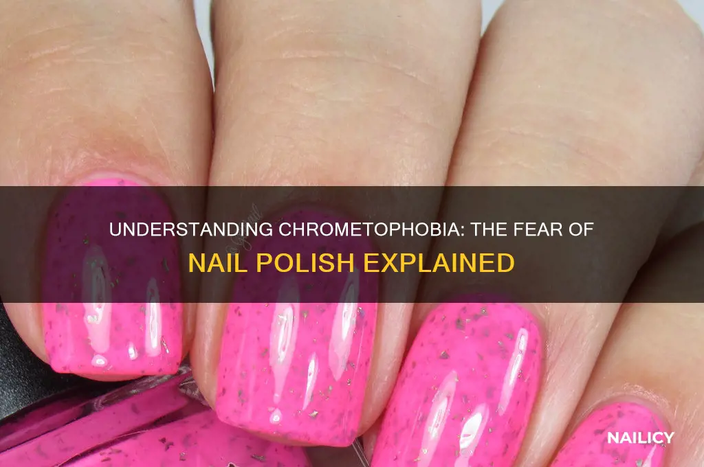 Understanding Chrometophobia: The Fear Of Nail Polish Explained | Nailicy