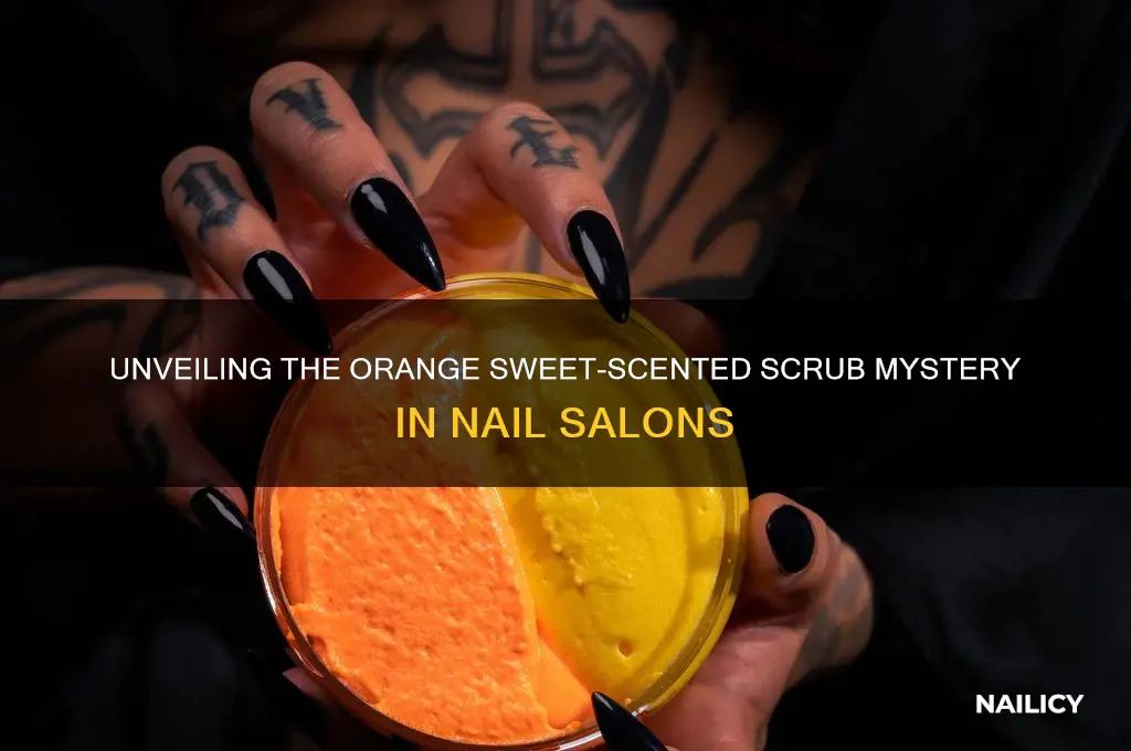 Unveiling The Orange Sweet-Scented Scrub Mystery In Nail Salons | Nailicy