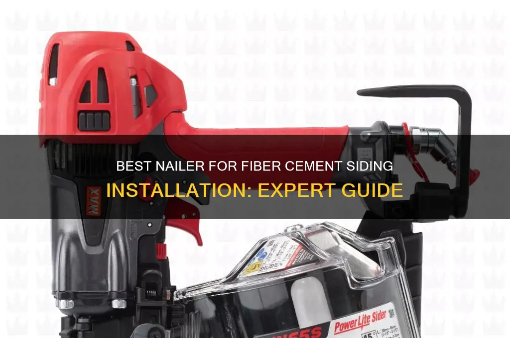 Best Nailer For Fiber Cement Siding Installation: Expert Guide | Nailicy