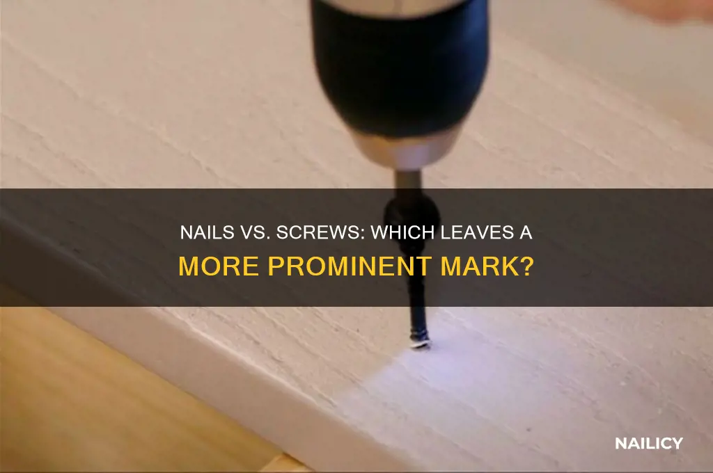 Nails Vs. Screws: Which Leaves A More Prominent Mark? | Nailicy