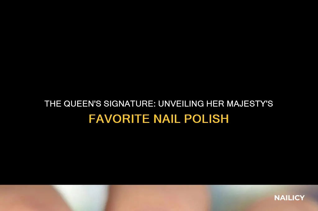 The Queen's Signature: Unveiling Her Majesty's Favorite Nail Polish ...