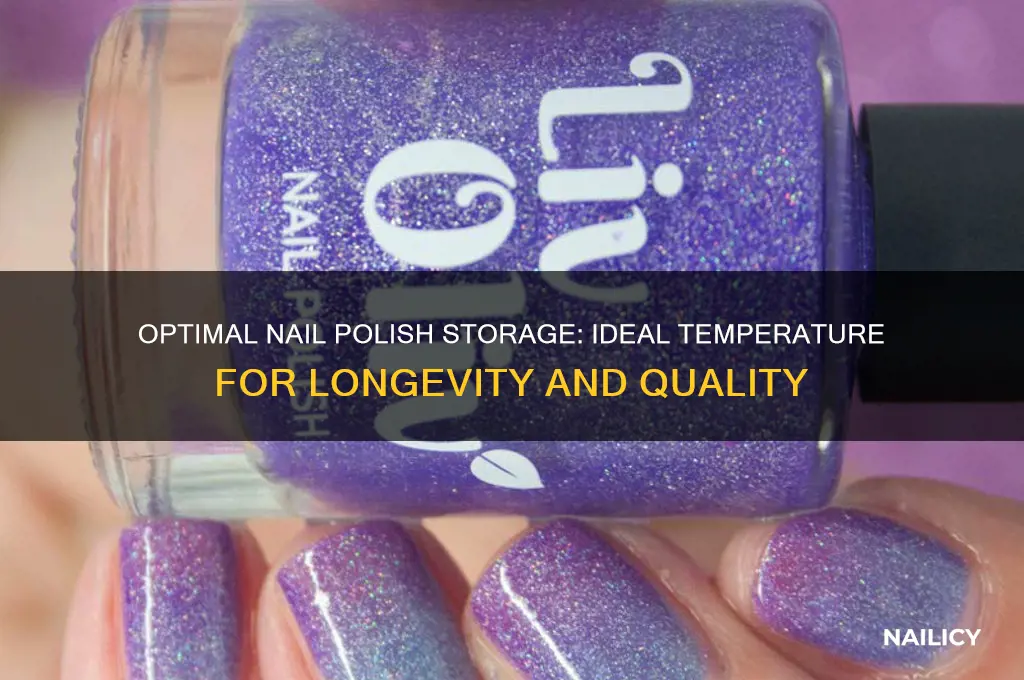 Optimal Nail Polish Storage: Ideal Temperature For Longevity And ...