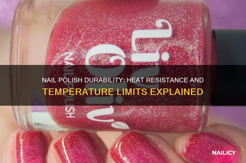 Nail Polish Durability: Heat Resistance And Temperature Limits ...