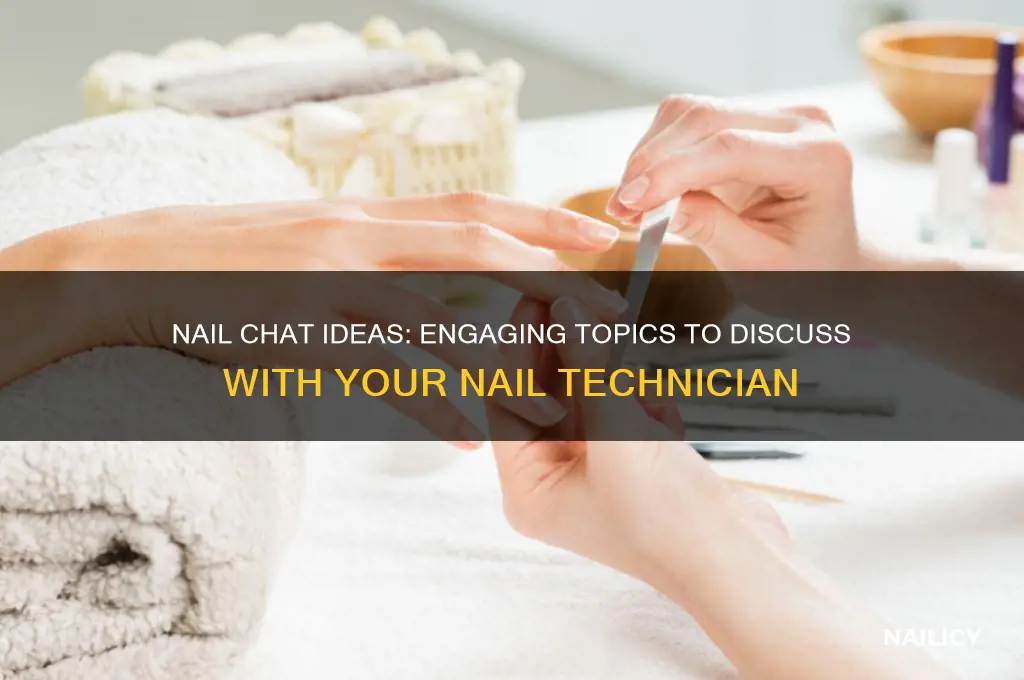 Nail Chat Ideas: Engaging Topics To Discuss With Your Nail Technician ...