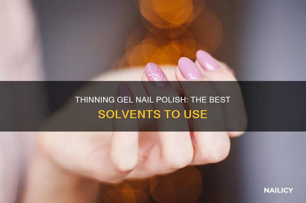Thinning Gel Nail Polish: The Best Solvents To Use | Nailicy