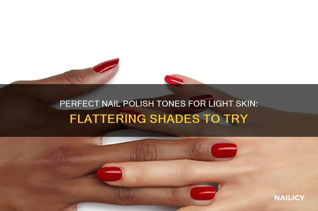 Perfect Nail Polish Tones For Light Skin: Flattering Shades To Try ...