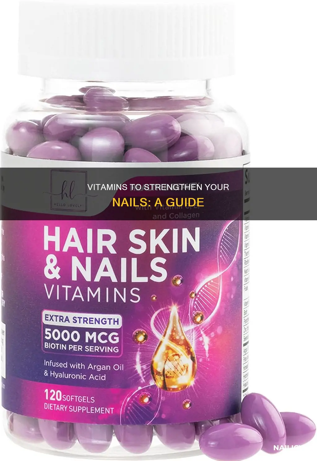Vitamins To Strengthen Your Nails: A Guide | Nailicy