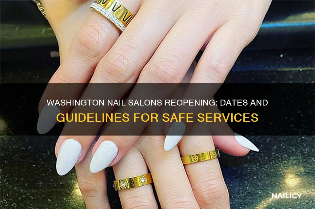 Washington Nail Salons Reopening: Dates And Guidelines For Safe ...