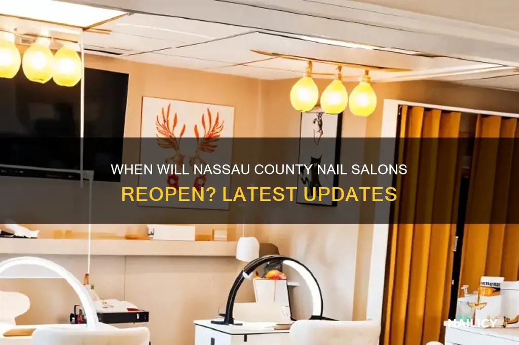 When Will Nassau County Nail Salons Reopen? Latest Updates | Nailicy