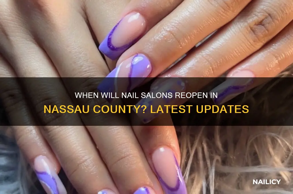 When Will Nail Salons Reopen In Nassau County? Latest Updates | Nailicy