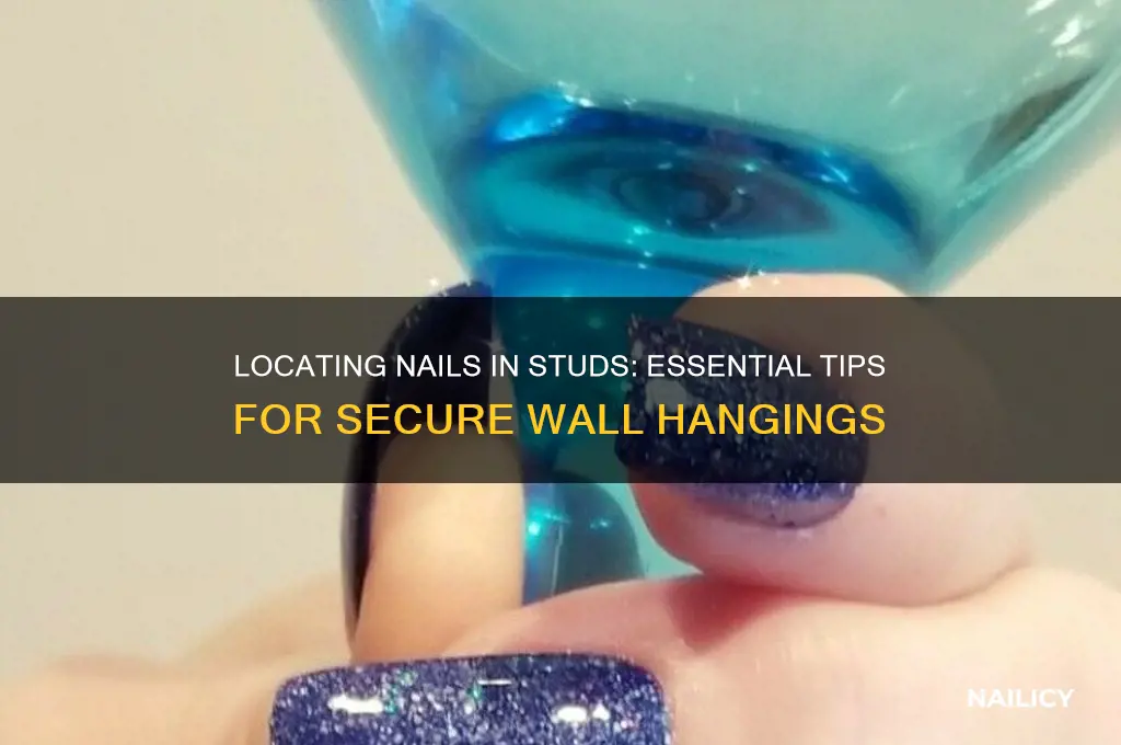 Locating Nails In Studs: Essential Tips For Secure Wall Hangings | Nailicy