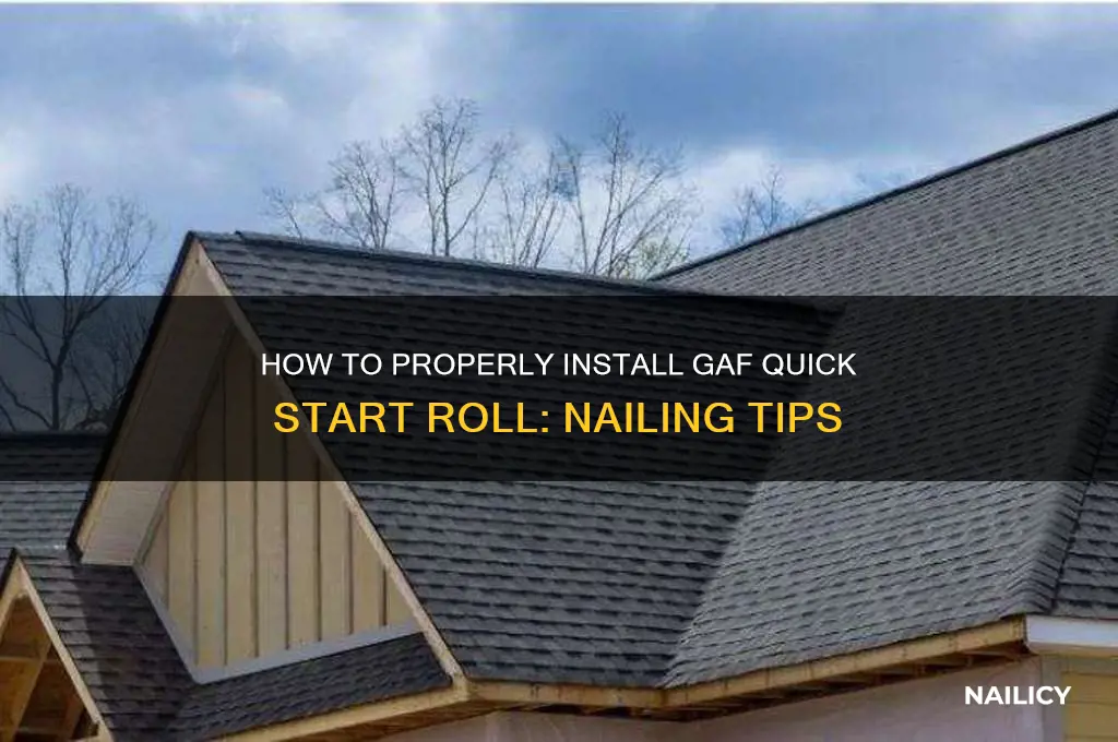 How To Properly Install Gaf Quick Start Roll: Nailing Tips | Nailicy