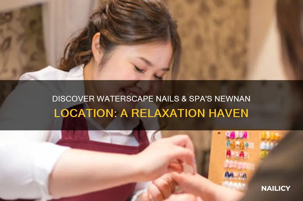 Discover Waterscape Nails & Spa's Newnan Location: A Relaxation Haven ...