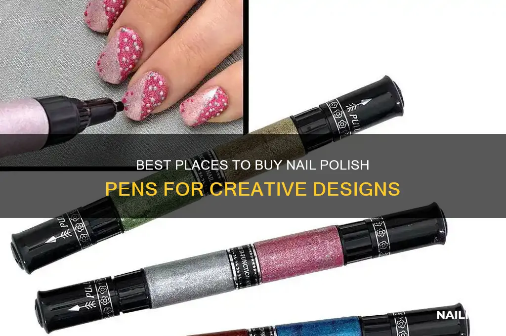 Best Places To Buy Nail Polish Pens For Creative Designs | Nailicy