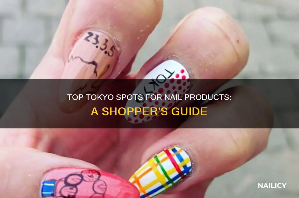 Top Tokyo Spots For Nail Products: A Shopper's Guide | Nailicy